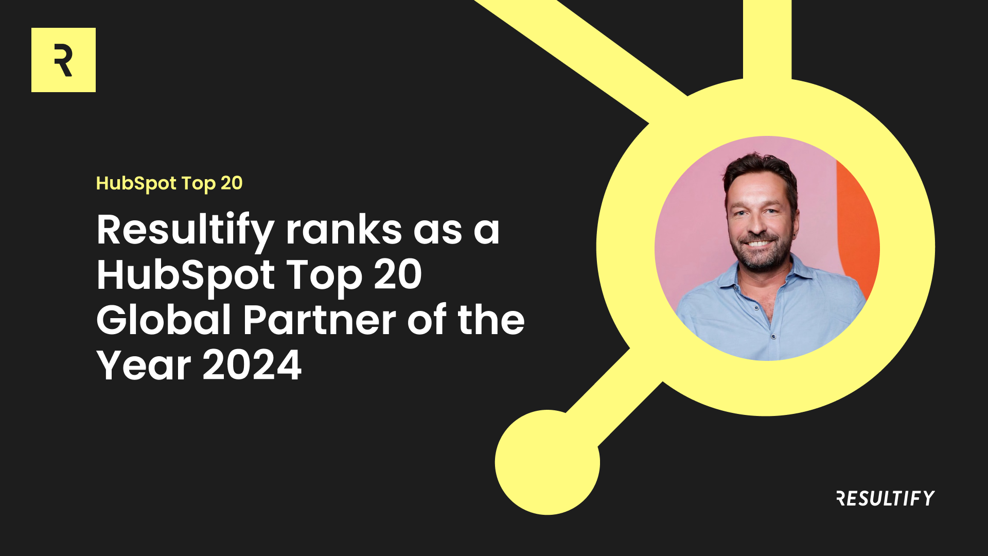 Resultify ranked as a HubSpot Top 20 Global Partner of the Year 2024